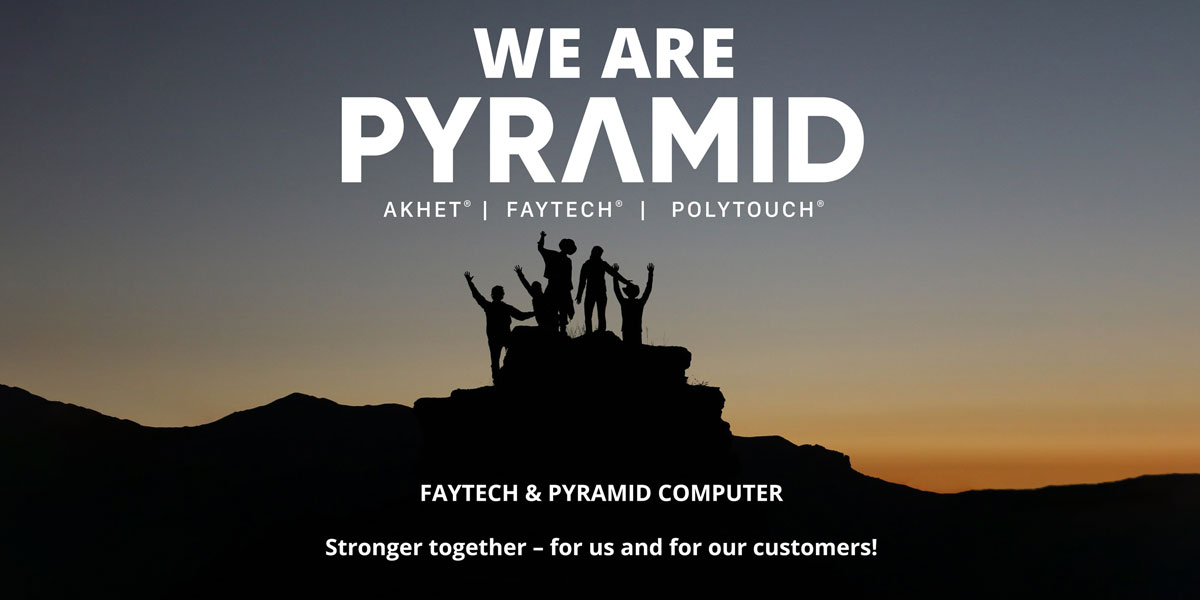 Faytech & Pyramid Computer: Stronger together – for us and for our ...